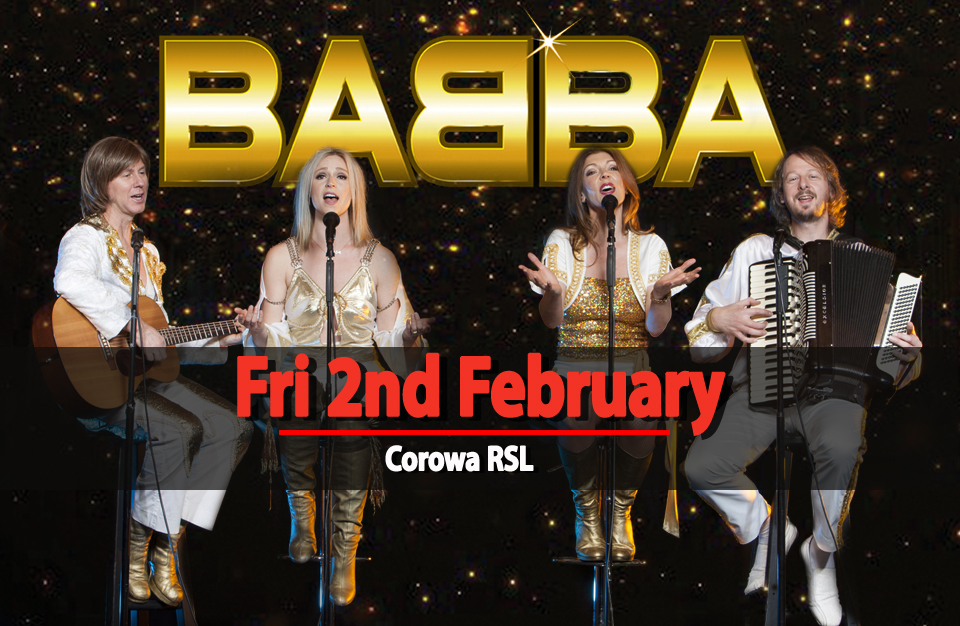 Corowa RSL – Friday 2nd Feb | Babba